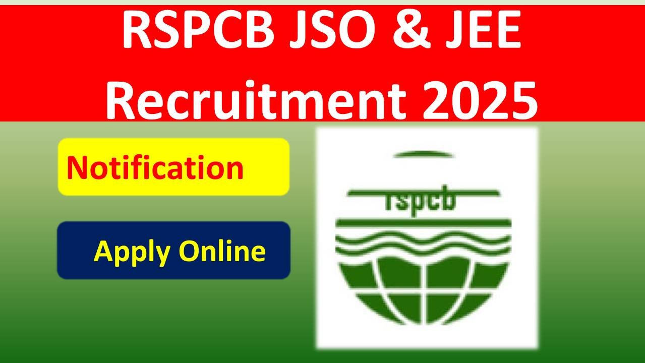 RSPCB JSO & JEE Recruitment 2025 Form Start Apply Online Link